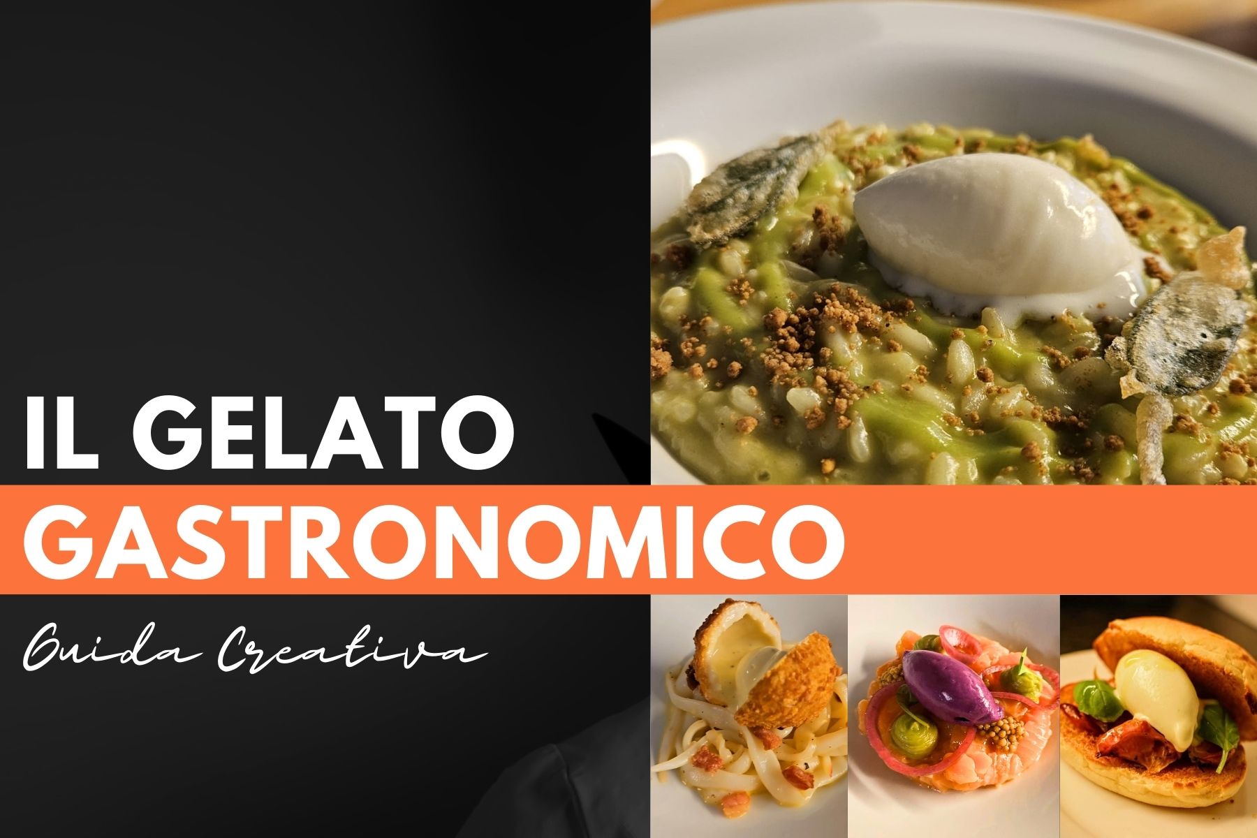 L'arte del gelato gastronomico, una guida creativa